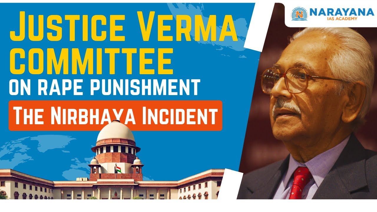 Justice Verma Committee, 2013: Landmark Rulings on Rape and Marital ...