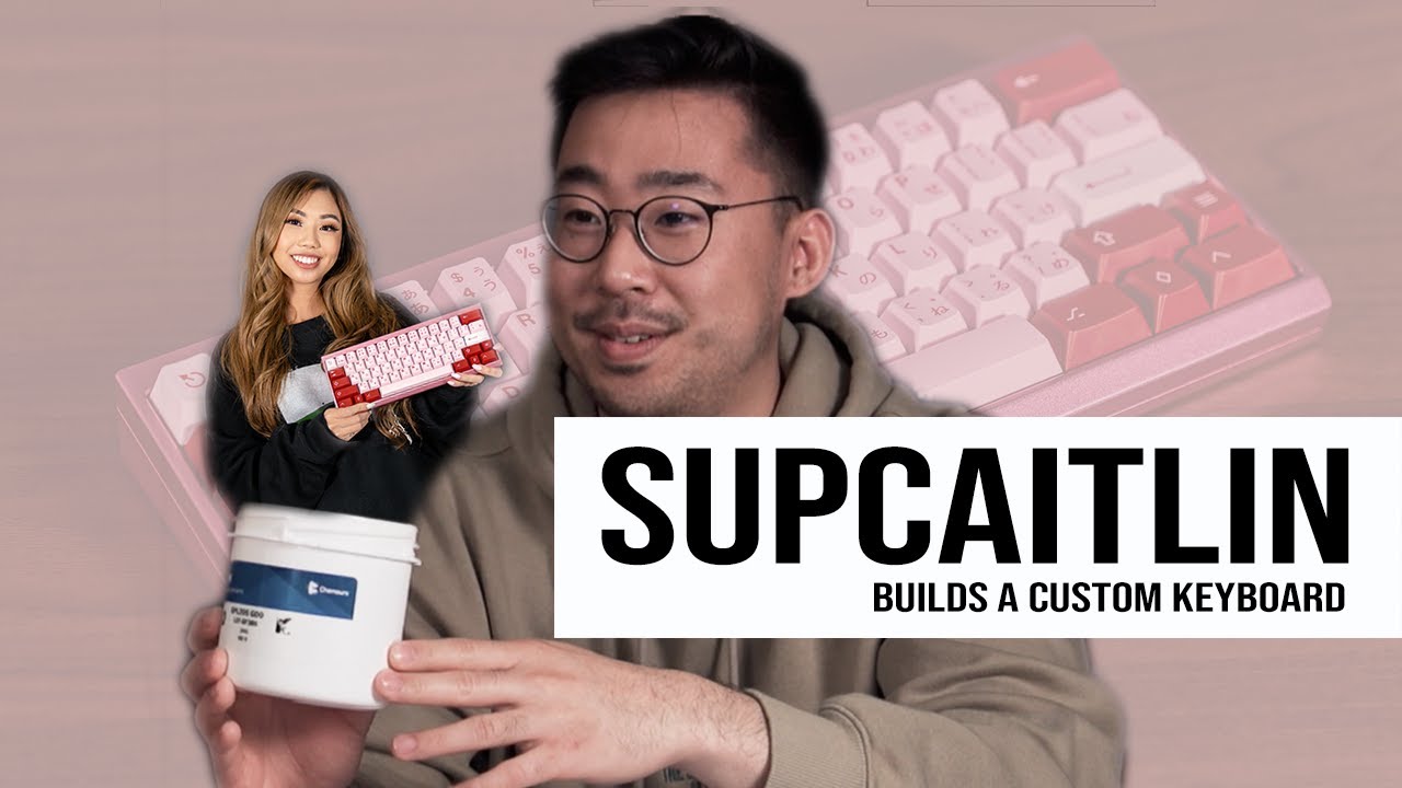 SUPCAITLIN builds a keyboard | Bolsa Supply - YouTube