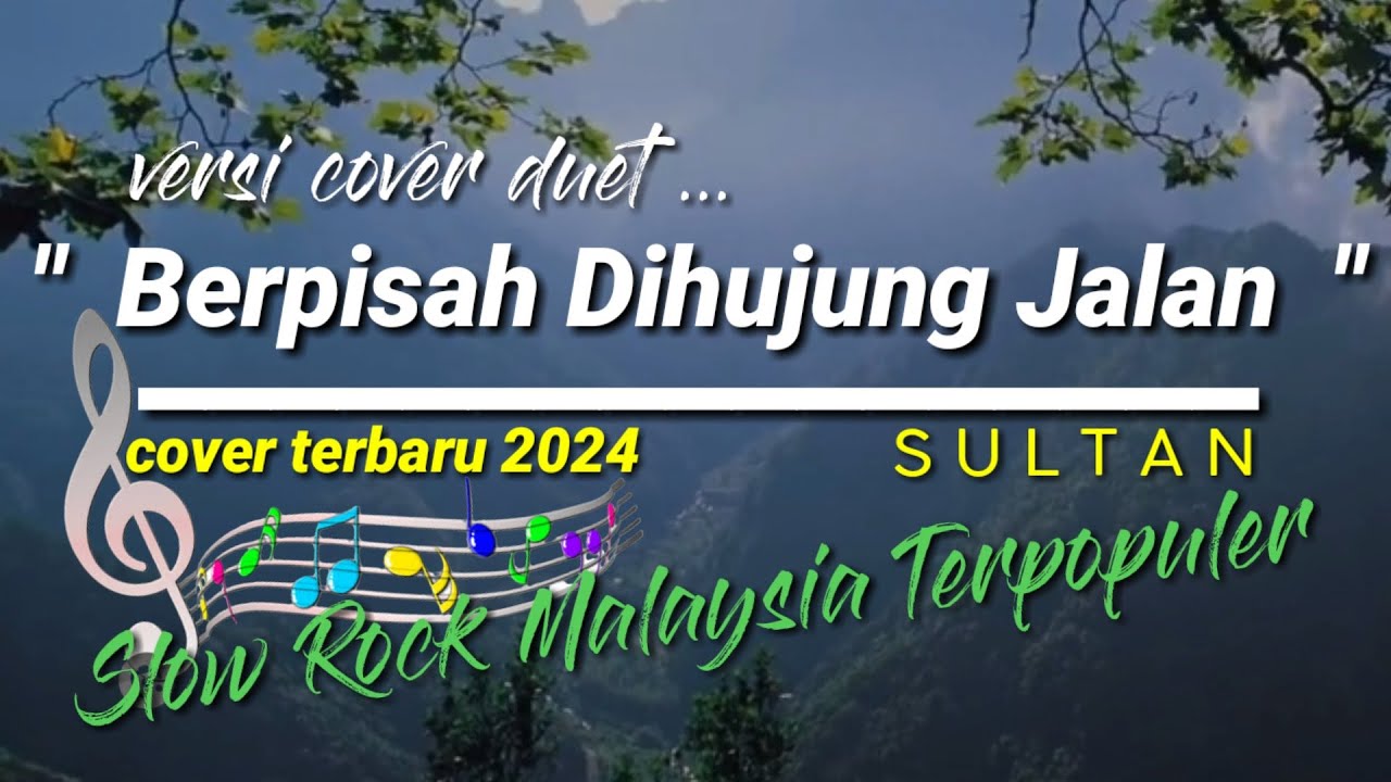 BERPISAH DI HUJUNG JALAN ( SULTAN ) COVER KARAOKE LIVE DUET ABADI MUSIK ...