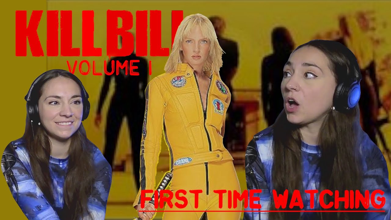 Her first time watching * Kill Bill (2003) * - Movie reaction - YouTube