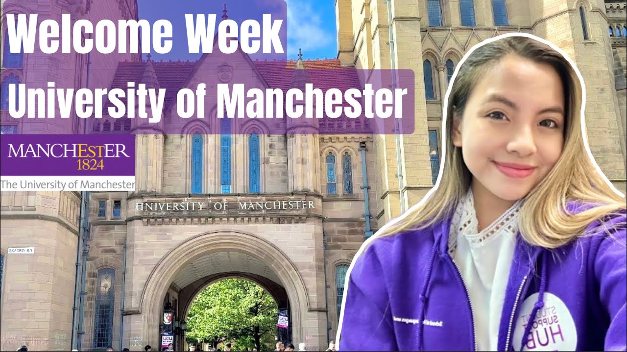 Welcome week of UNI of MANCHESTER + Life of a summer intern at UoM ...