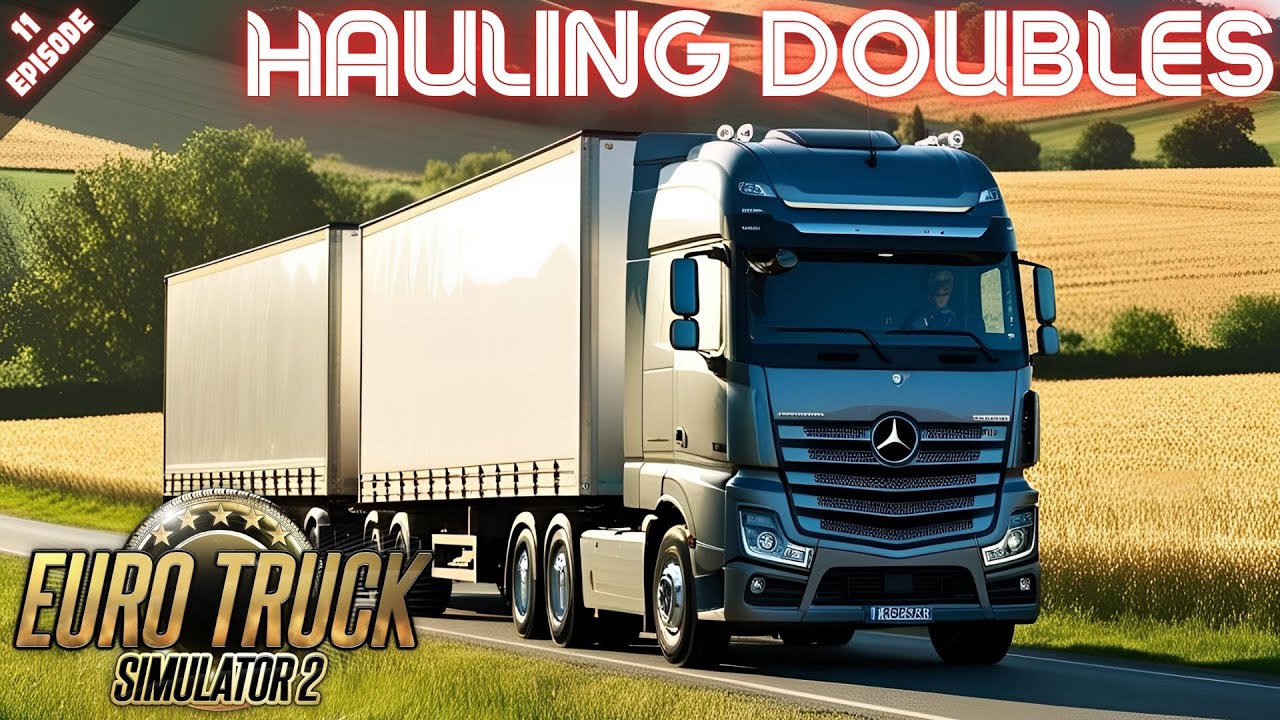 HAULING DOUBLES - Euro Truck Simulator 2 - Episode 11 - YouTube