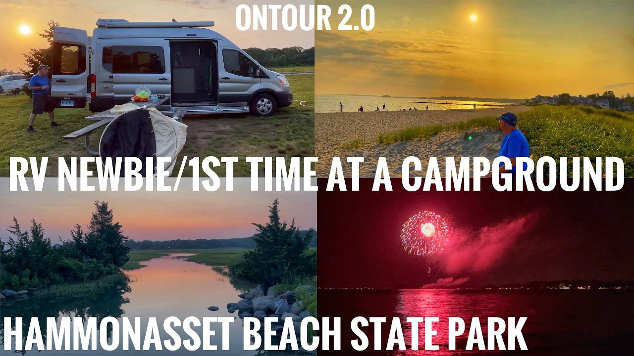 HAMMONASSET BEACH STATE PARK CT/RV NEWBIE//1st PERFECT OVERNIGHT WITH ...