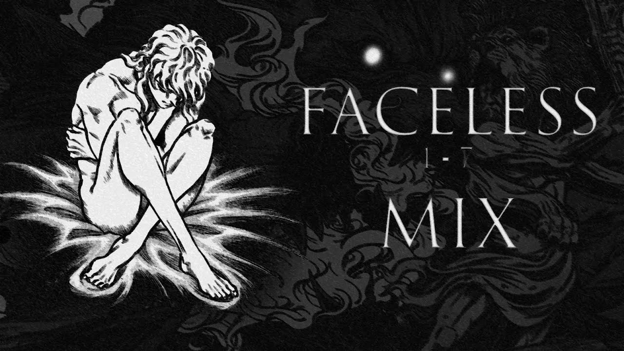 MIX OF FACELESS 1 - 7 SONG'S / TOP SONG'S OF FACELESS 1 - 7 - YouTube