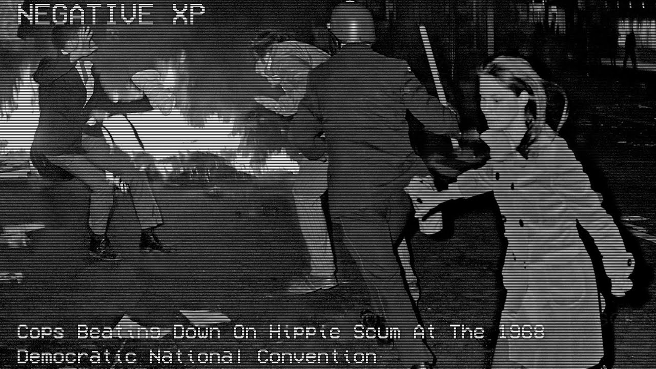 NEGATIVE XP | Cops Beating Down On Hippie Scum At The 1968 Democratic ...