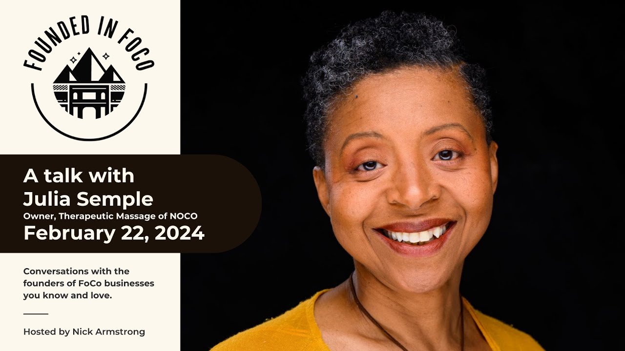 Julia Semple - Therapeutic Massage of NoCo - Founded in FoCo Podcast ...