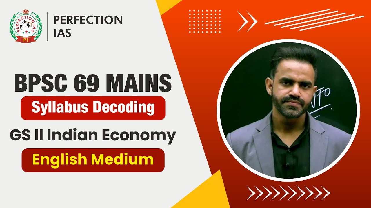 69 BPSC MAINS SYLLABUS DECODING, INDIAN ECONOMY #bpscmains #perfection ...