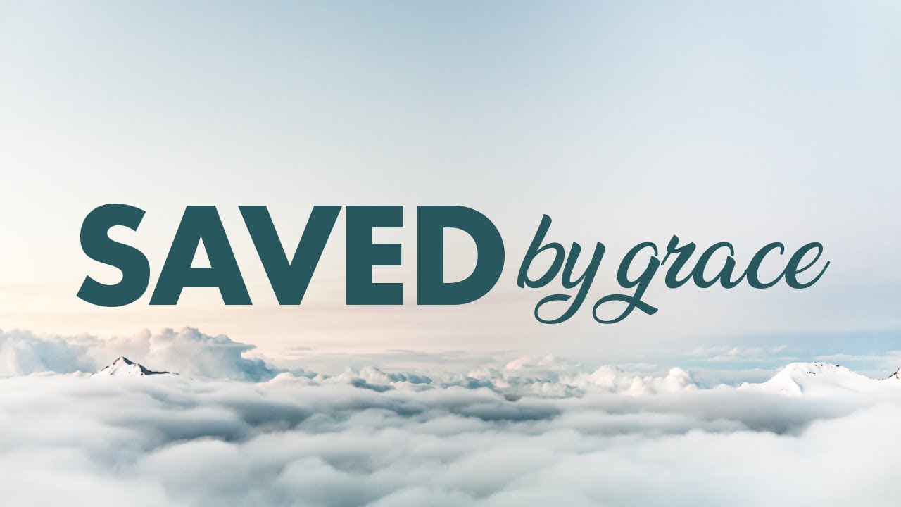 Saved by Grace • Life Church St Louis - YouTube