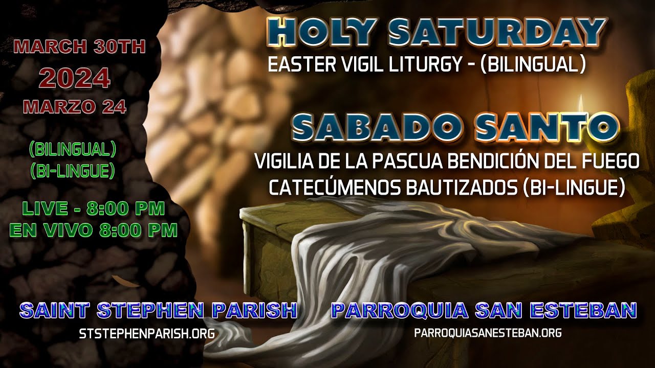 Holy Saturday - Sábado de Gloria 2024 - YouTube
