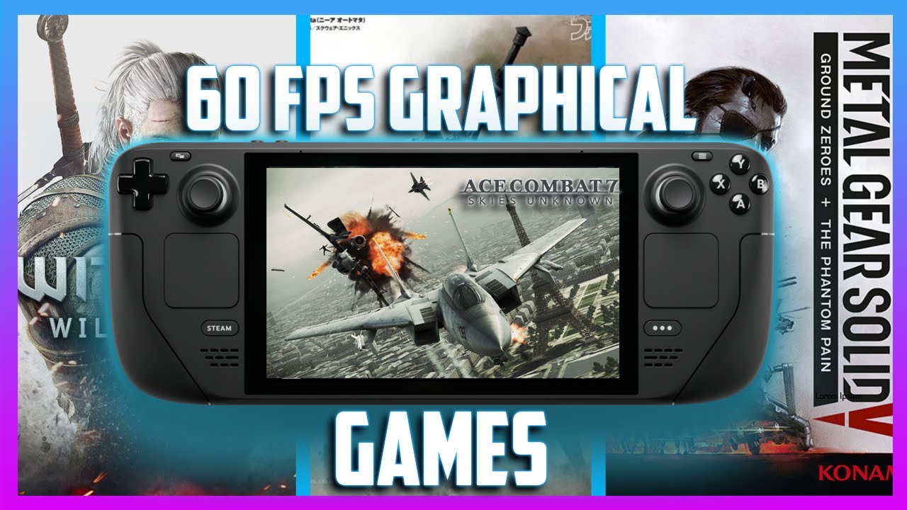 High Graphical 60 FPS Games That You Should Try On The Steam Deck - YouTube