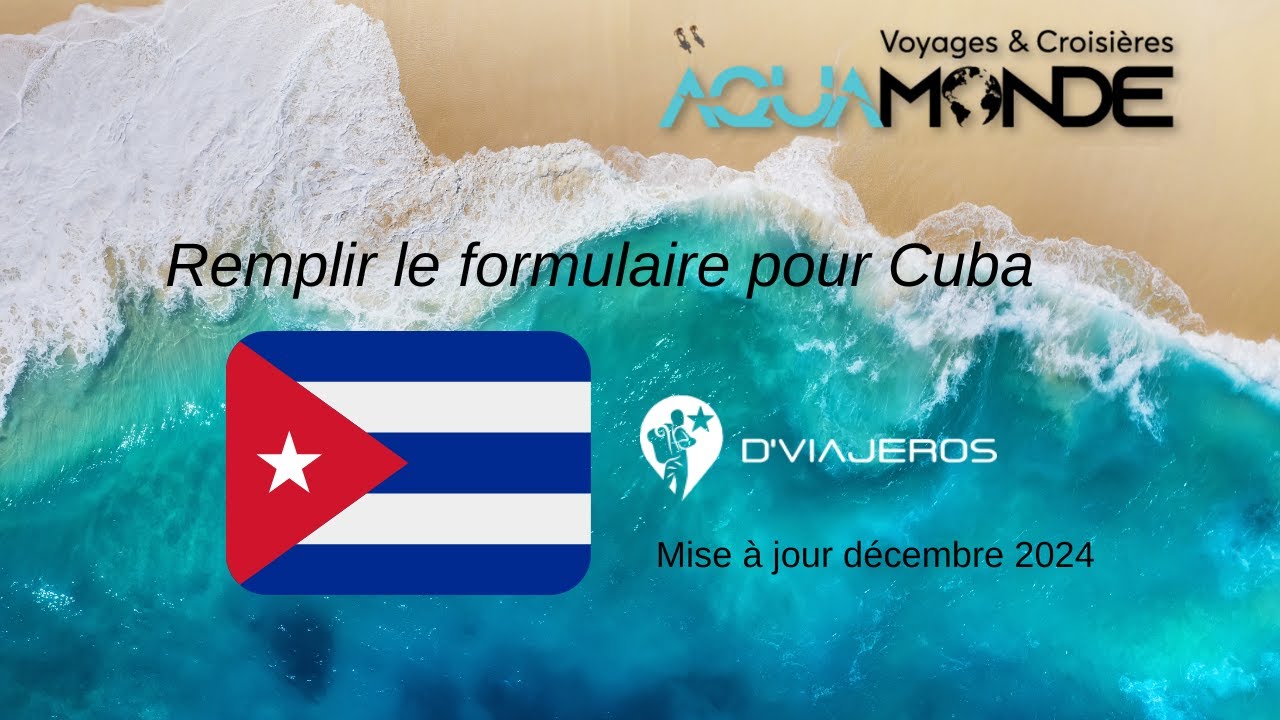 Comment remplir votre formulaire d'entrée à Cuba (D'VIAJEROS) - YouTube