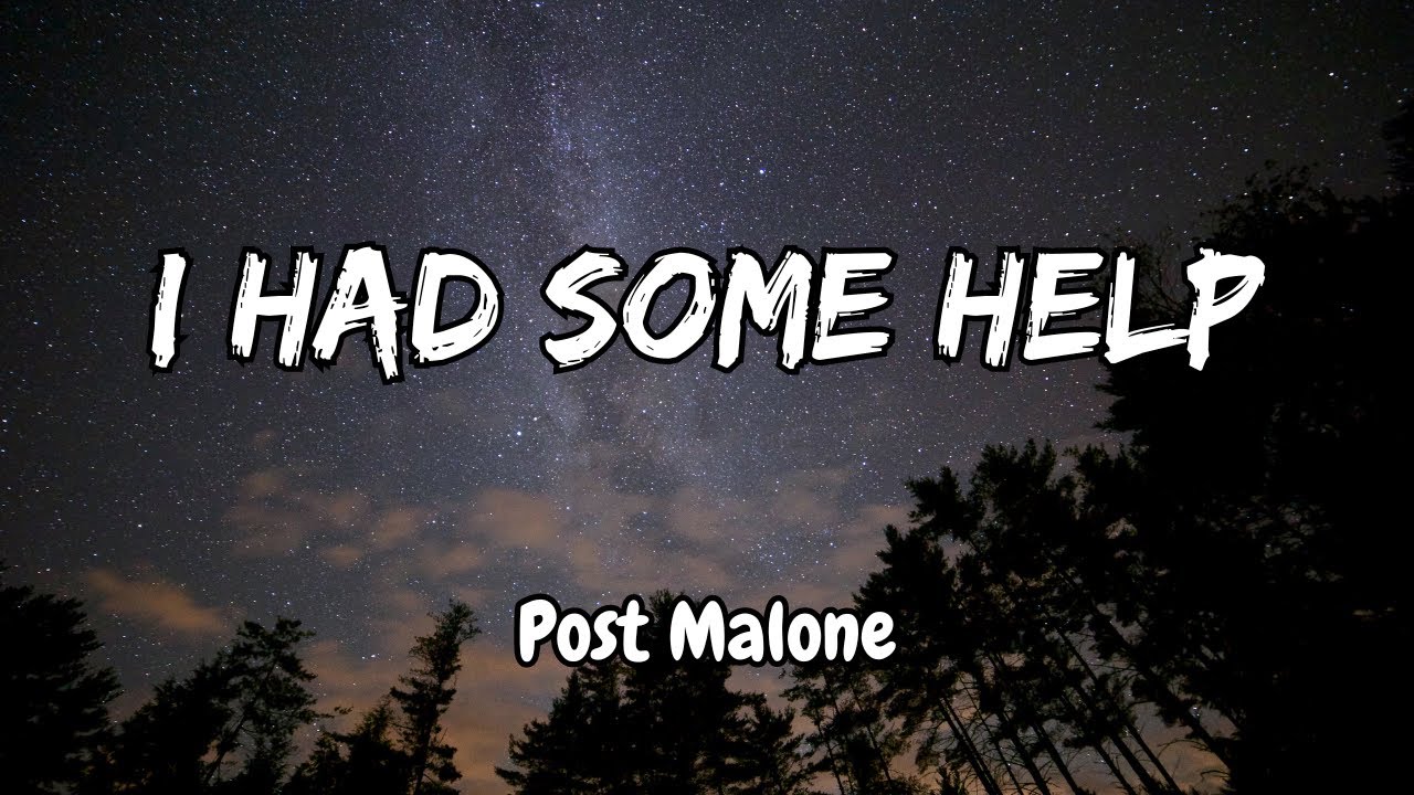 Post Malone - I Had Some Help (Lyrics) ft. Morgan Wallen - YouTube
