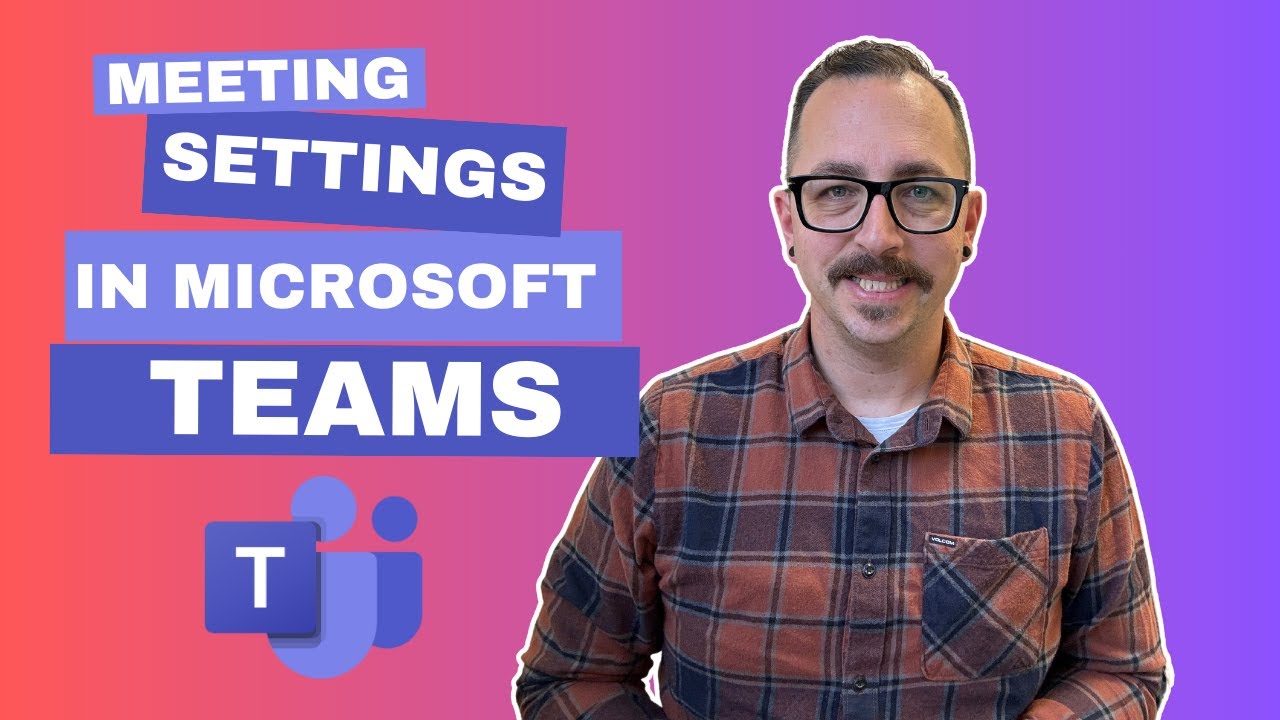 Meeting Setting in Teams - YouTube