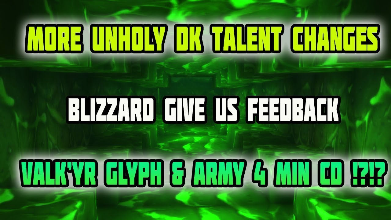 WoW BFA Blizzard Change Unholy DK Talents AGAIN + BETA Feedback (Val ...