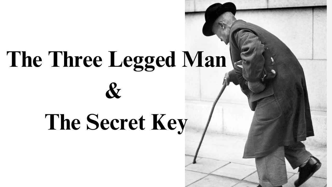 The Three Legged Man & The Secret Key - YouTube