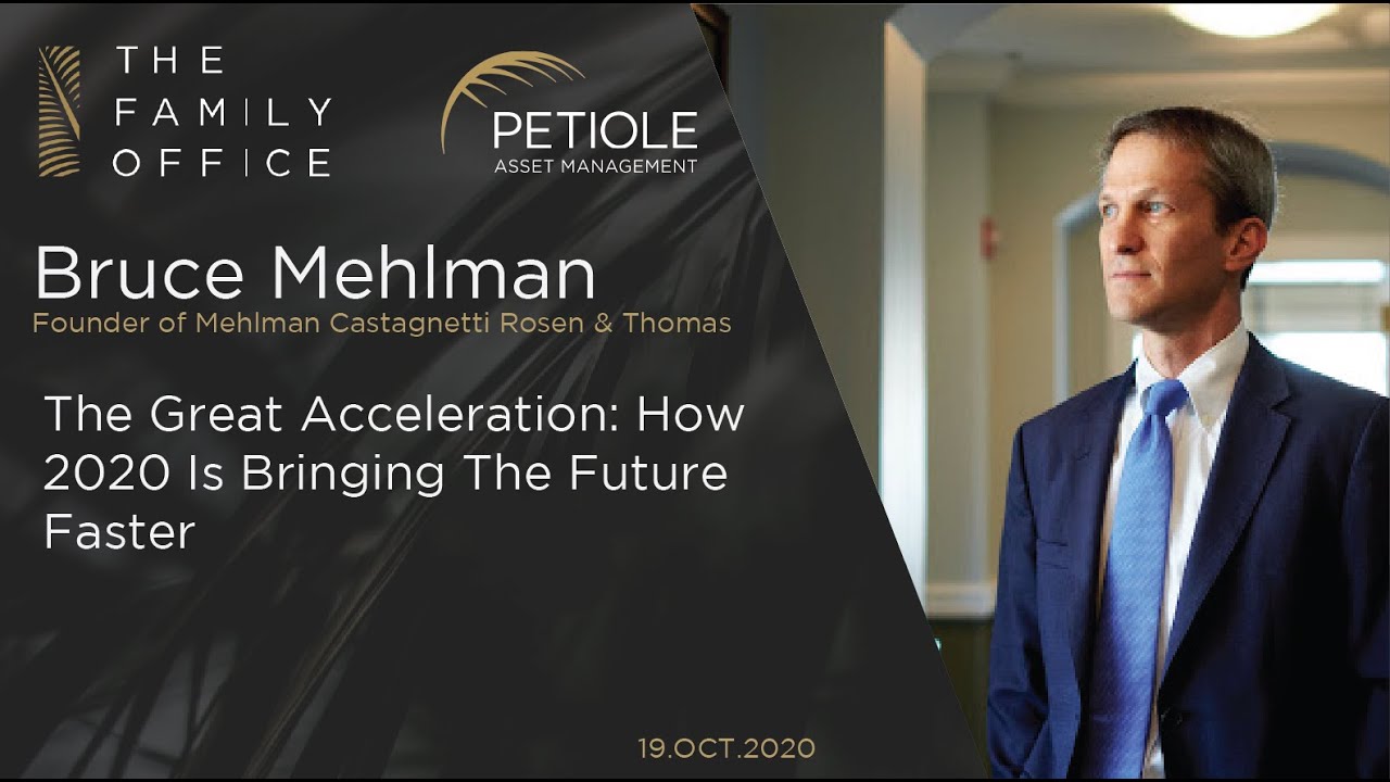 The Family Office Webinars: Bruce Mehlman | Founder of Mehlman ...