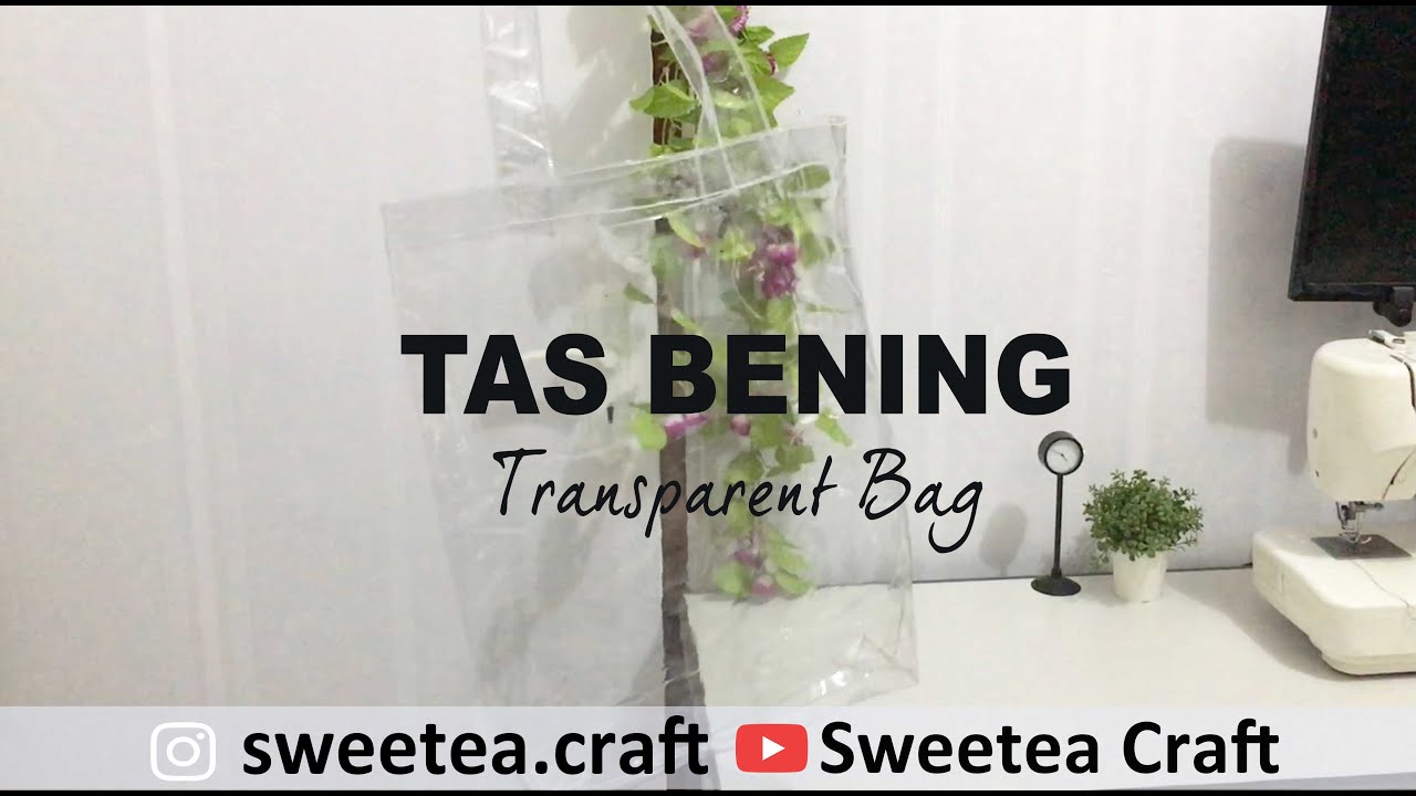 DIY Tas Bening | Transparent Bag - YouTube