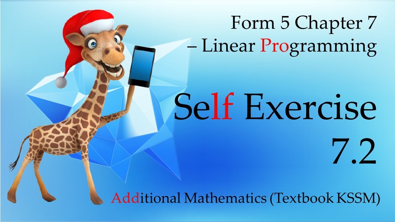 Form 5 Add Maths KSSM Chapter 7 | Self Exercise 7.2 | Linear ...