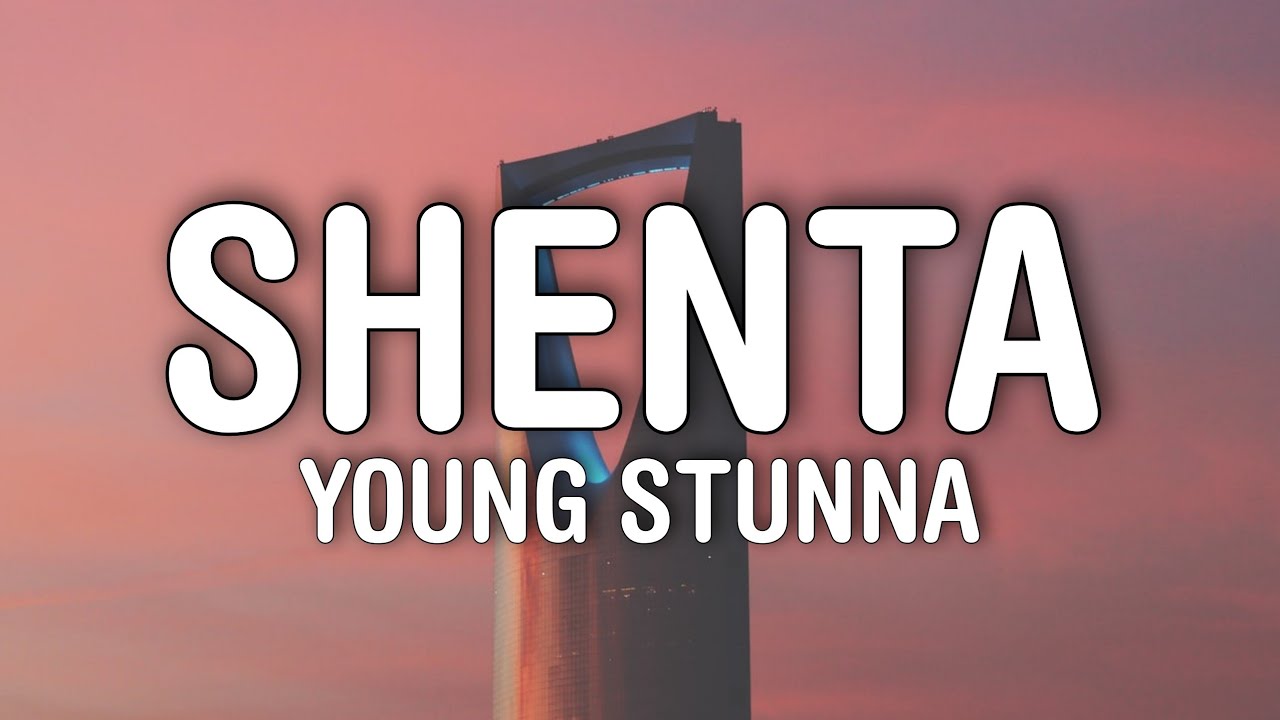 Young Stunna - Shenta (Lyrics) Ft. Nkulee 501 & Skroef28 - YouTube