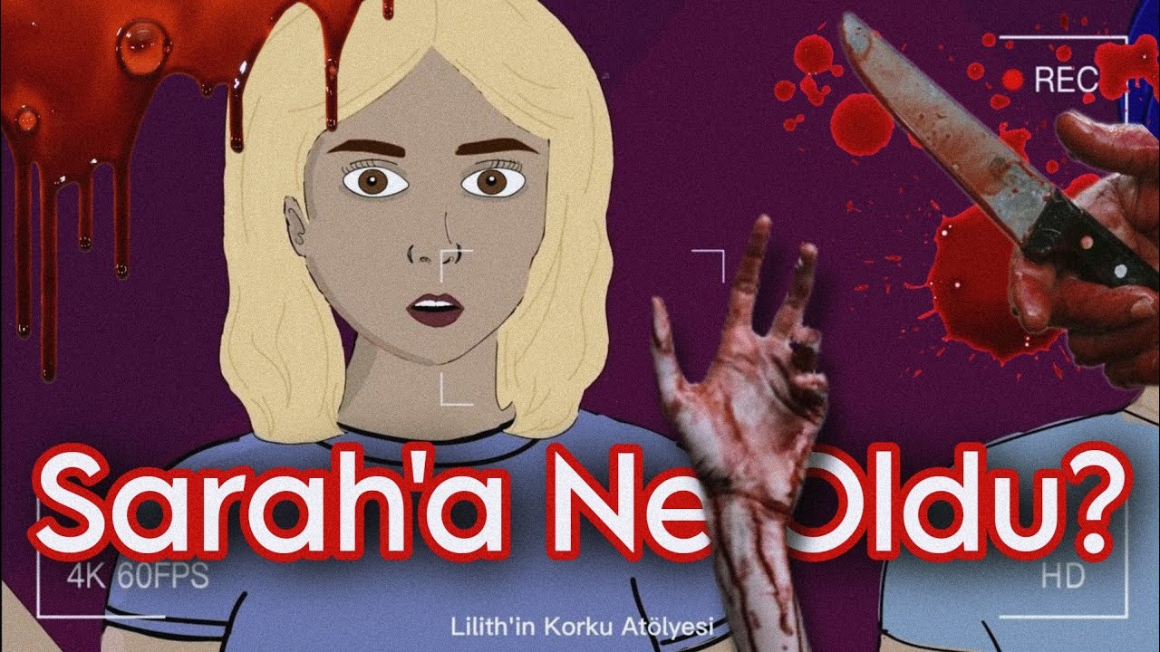 Kayıp Abla Dosyası Sarah'nın Hikayesi Korku Animasyonu - YouTube