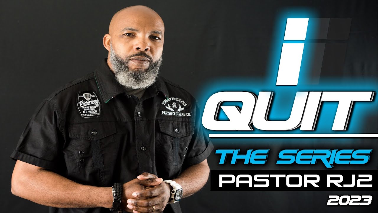 I Quit | The I Quit Series Part 1 | Pastor Robert Jackson II - YouTube