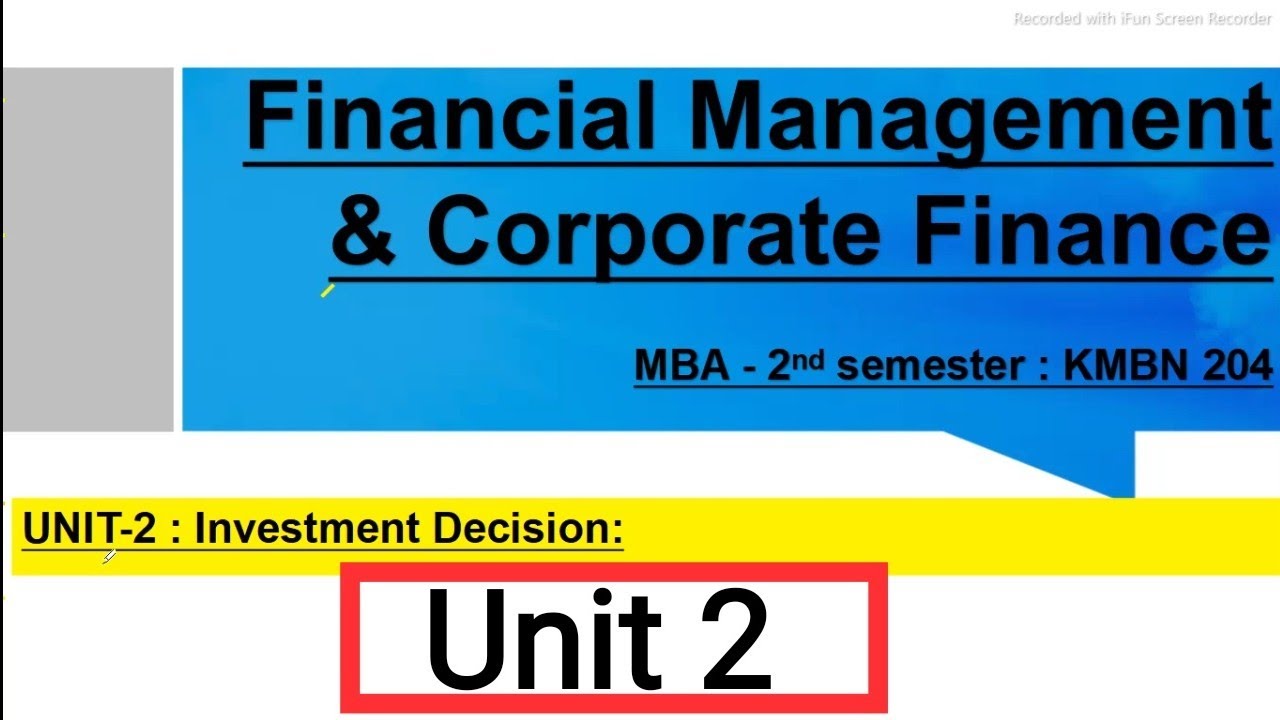 Financial Management and Corporate Finance Unit 2 MBA 2nd Semester ...