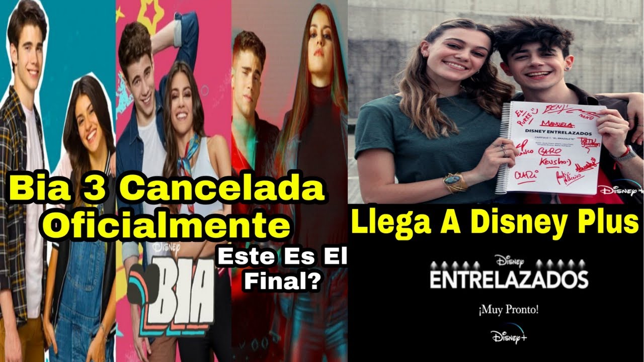 Bia 3 Cancelada Oficialmente- Entrelazados Se Estrenara Muy Pronto En ...