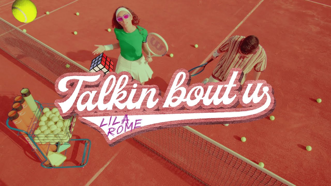 Lila ROME - Talkin Bout U [VIDEOCLIP] - YouTube