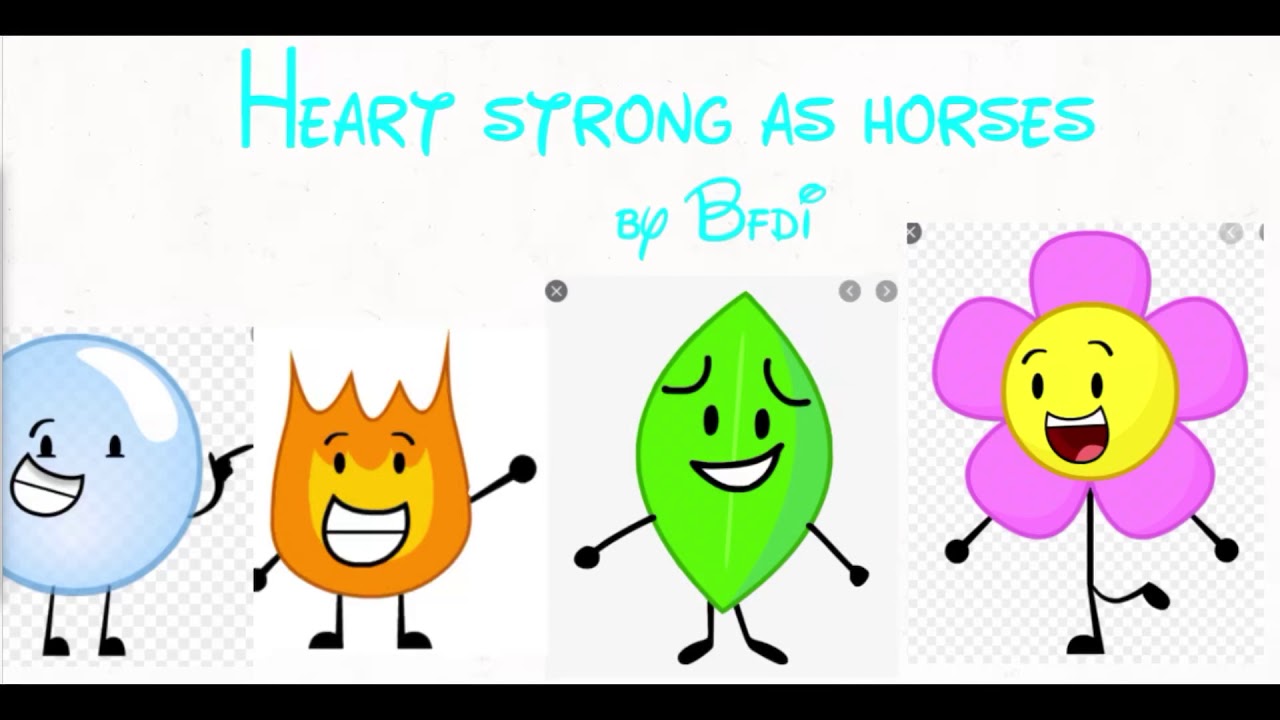 Free like video : Hearts strong as horses by BFDI - YouTube