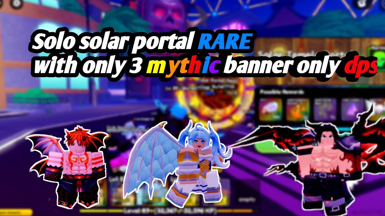 solo solar portal rare with only 3 standard banner only dps Anime ...