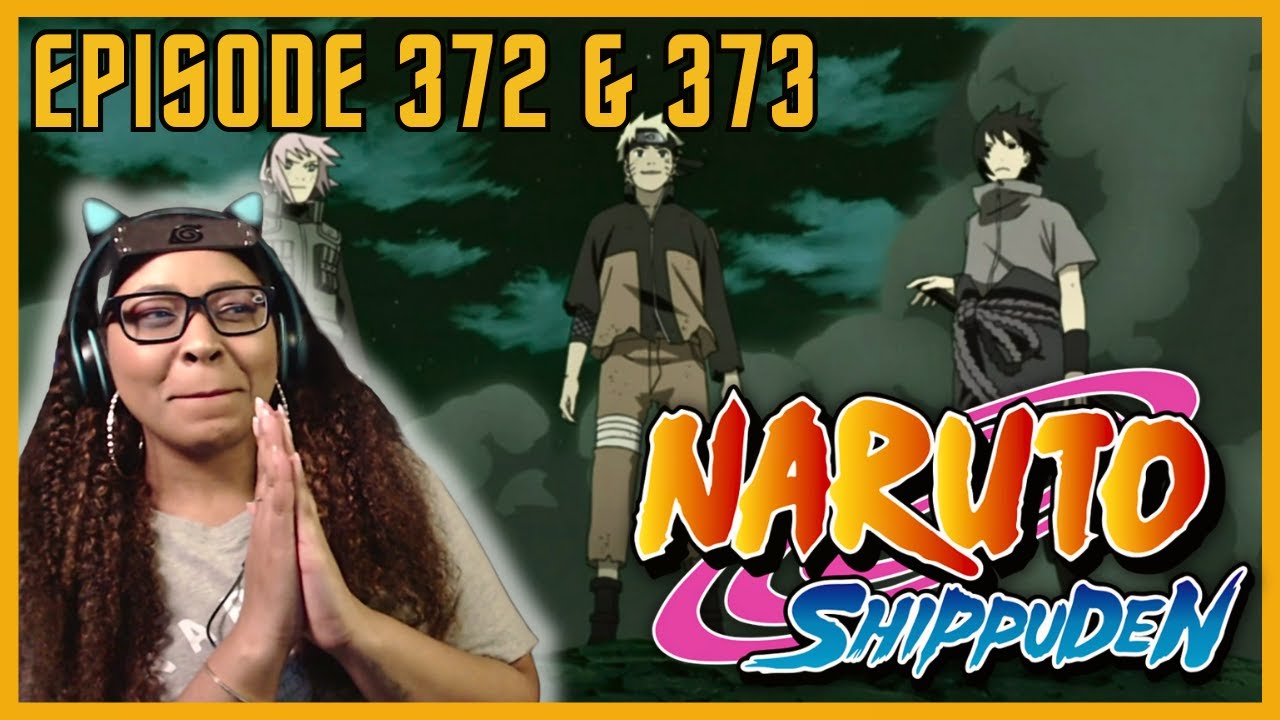 TEAM 7 IS BACK! FIRST TIME WATCHING NARUTO SHIPPUDEN EPISODE 372&373 ...