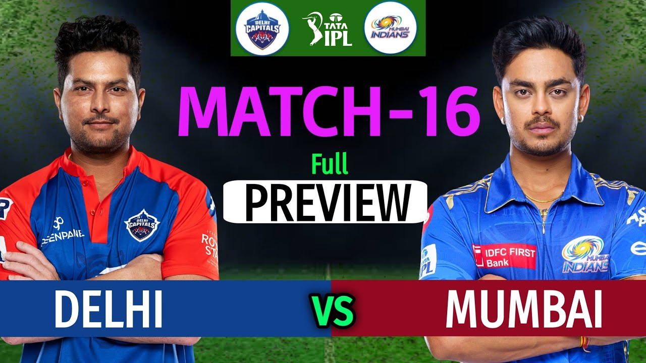 IPL 2023 Match-16 | Delhi Capitals vs Mumbai Indians Match Playing 11 ...