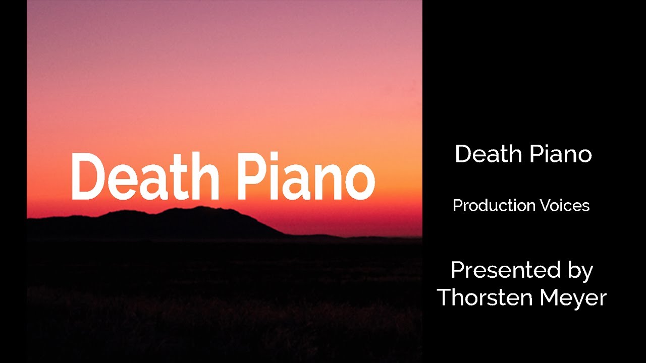 Death Piano by Production Voices Improvisation - YouTube