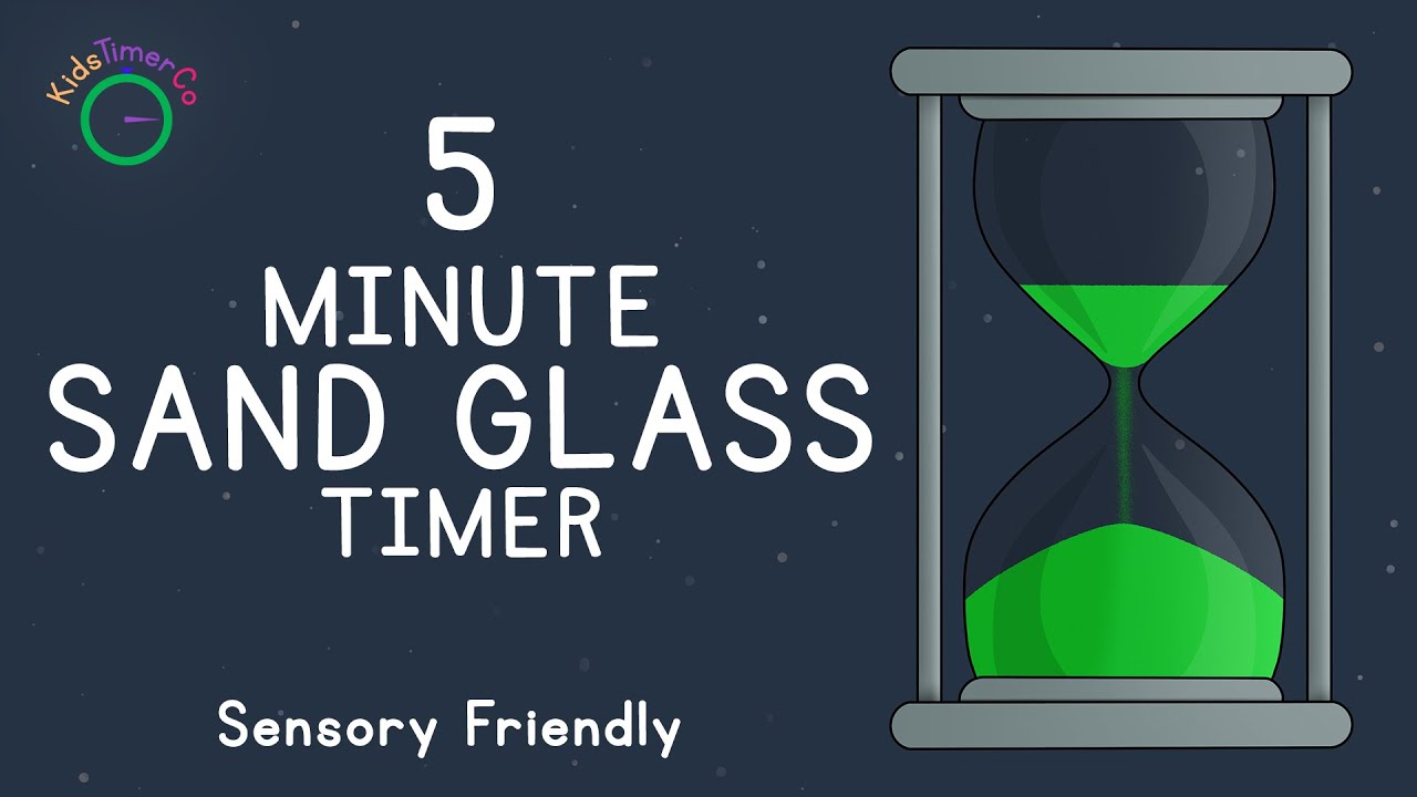 5 Minute Sand Glass Timer - Kids Sensory Friendly Visual Timer - YouTube
