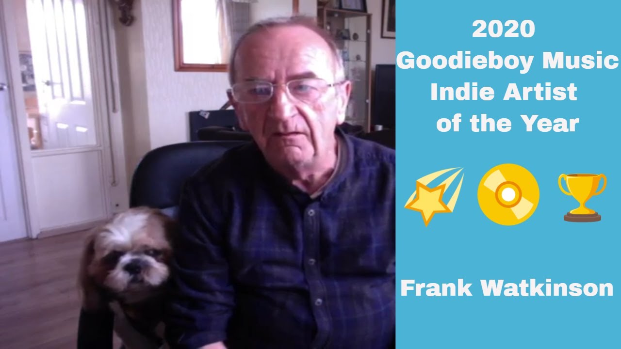 2020 Goodieboyz Indie Artist of the Year | Frank Watkinson - YouTube