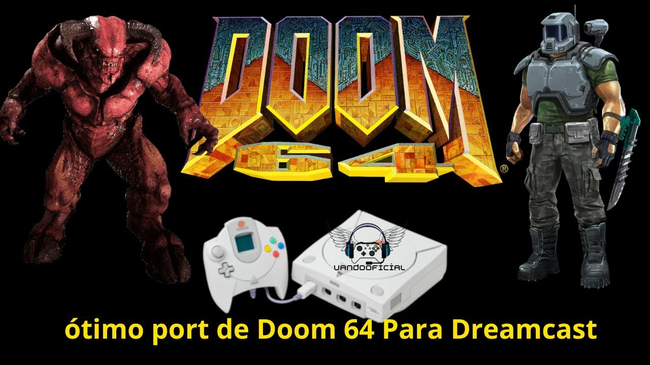 🔥 Gameplay de Doom 64 no Dreamcast – Port Sensacional!!!! - YouTube