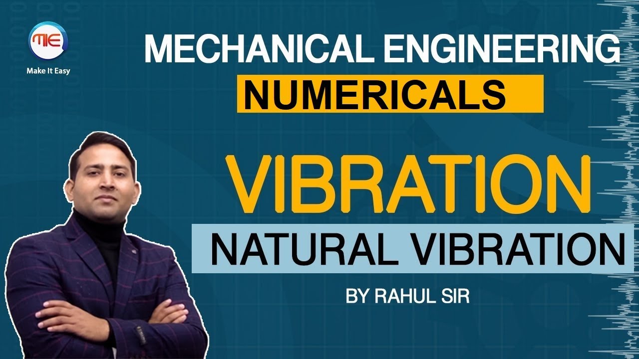 Natural Vibration Numericals | Mechanical Vibration | What is Natural ...