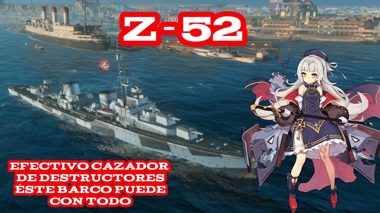 Wows Blitz En Español - Destructor Z-52 - Reseña, Gameplay - YouTube