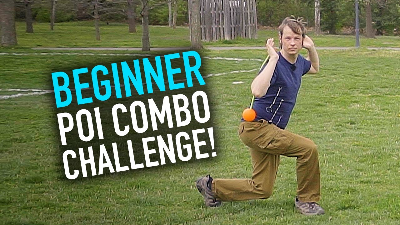 Beginner Poi Combo Challenge - YouTube
