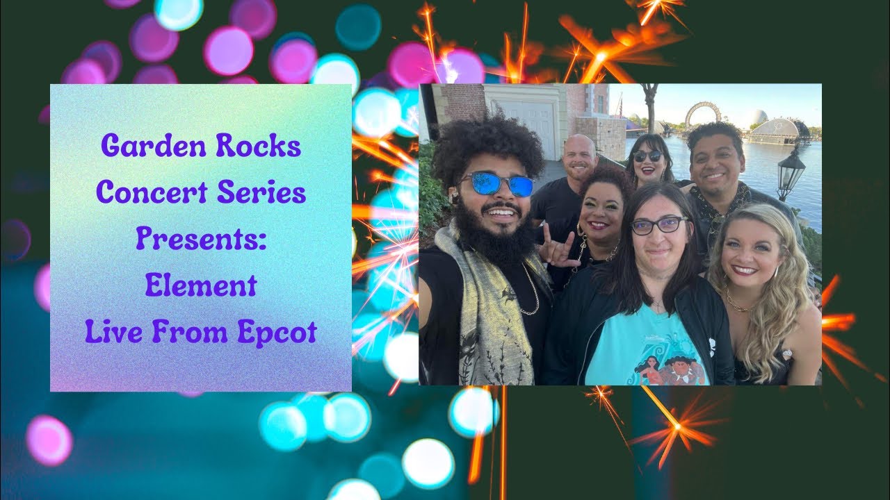 LIVE 2024 Garden Rocks Concert Series Featuring Element 5-14-2024 #live ...