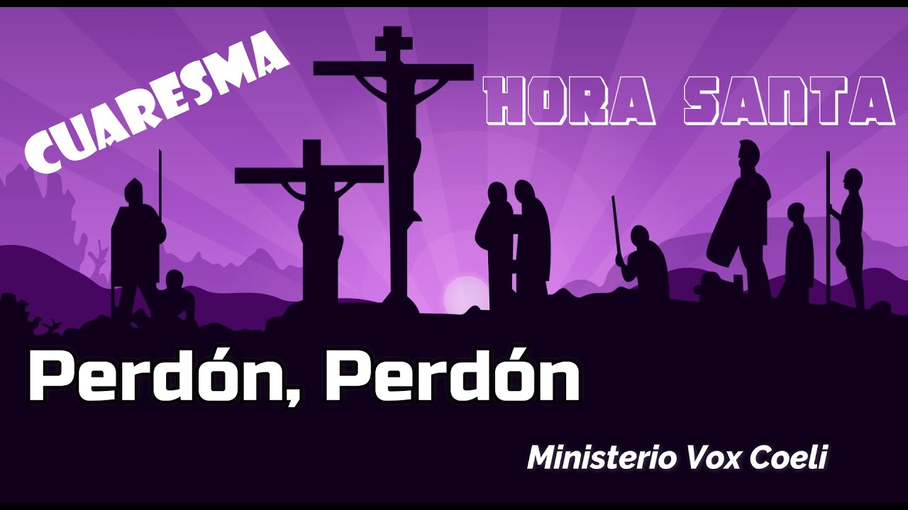 Perdón, perdón, perdóname Señor, letra y acordes (Cuaresma, Imposición ...