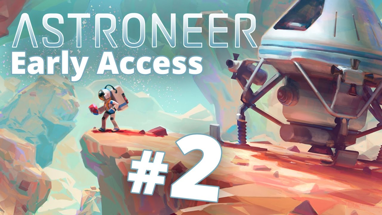 Let's Play Astroneer: Early Access - Ep 2 - Crafting & Cave Exploration ...