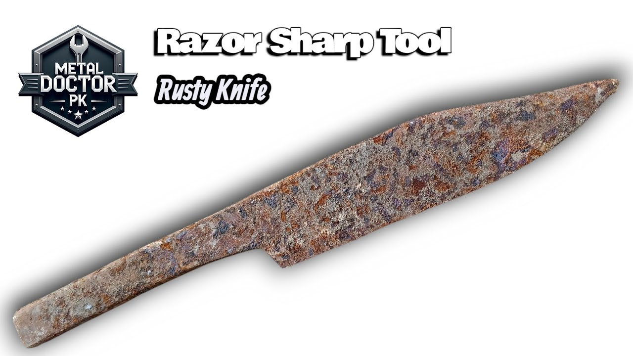Restoration of Extremely Rusty Knife into a Razor Sharp Tool 🔥 | Metal ...