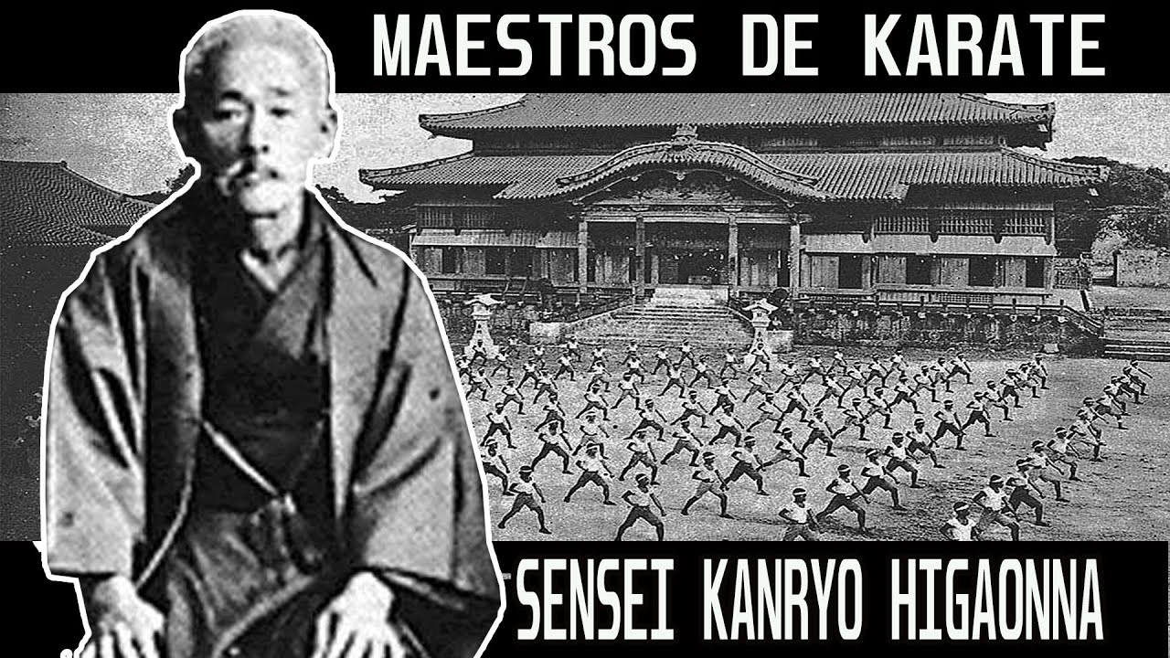 KANRYO HIGAONNA: EL MAESTRO QUE DIO FORMA AL KARATE DE OKINAWA y ...