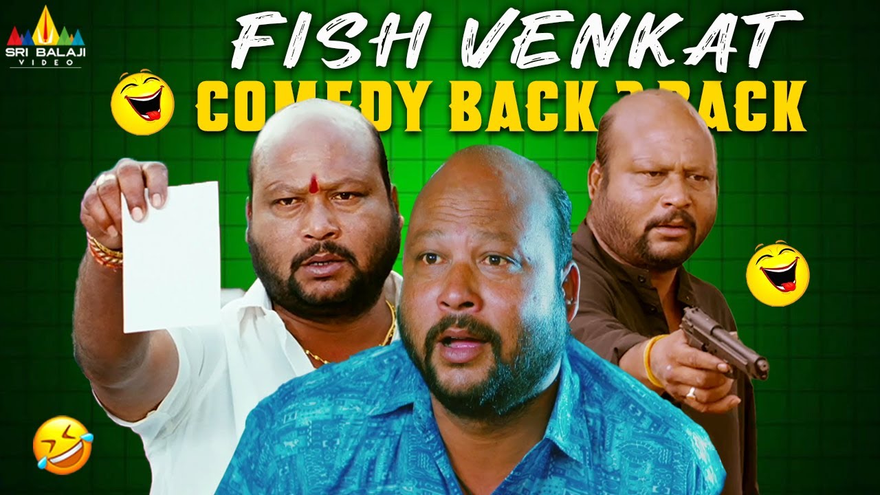 Fish Venkat Back to Back Hilarious Comedy Scenes | Fish Venkat Funny ...