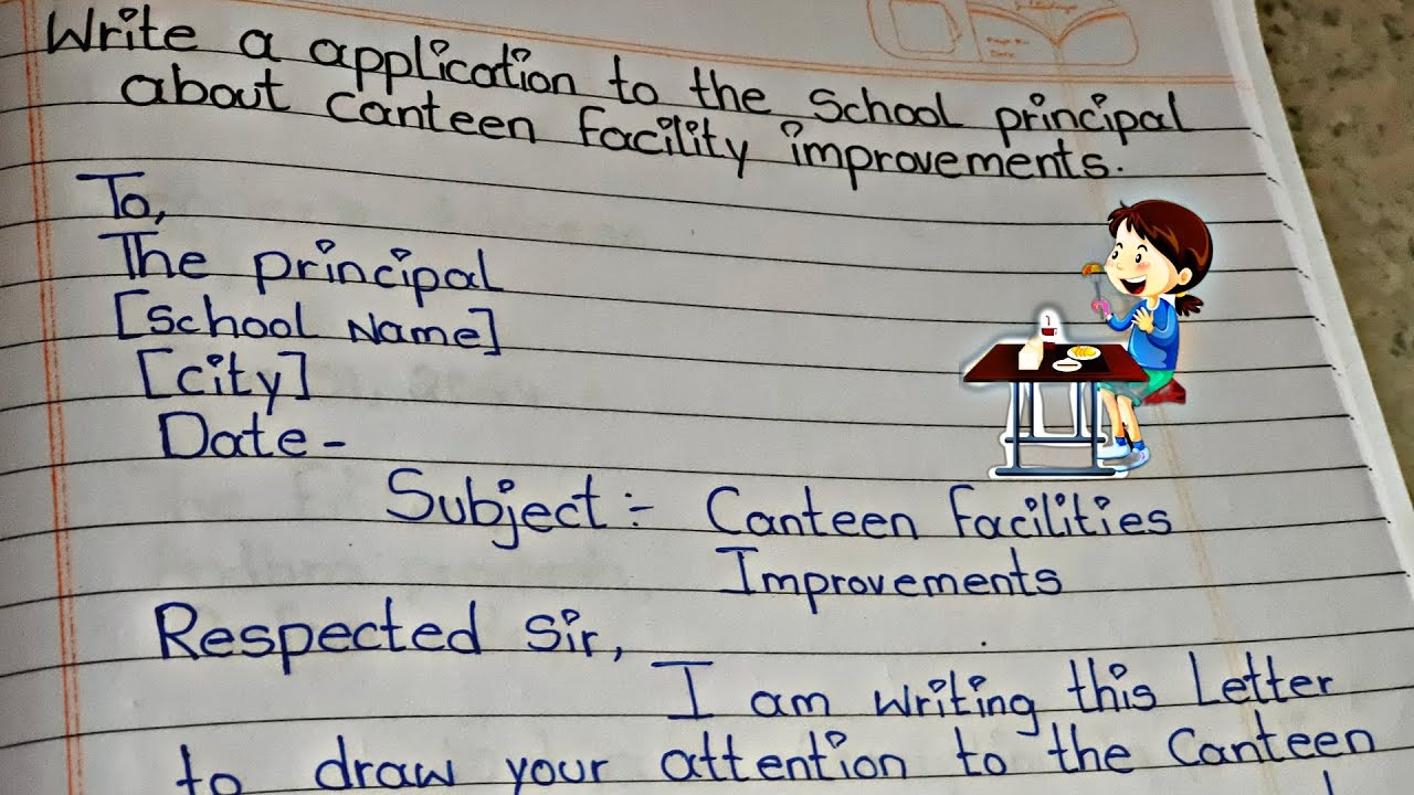 Write a letter to the principal for improvement in school canteen ...