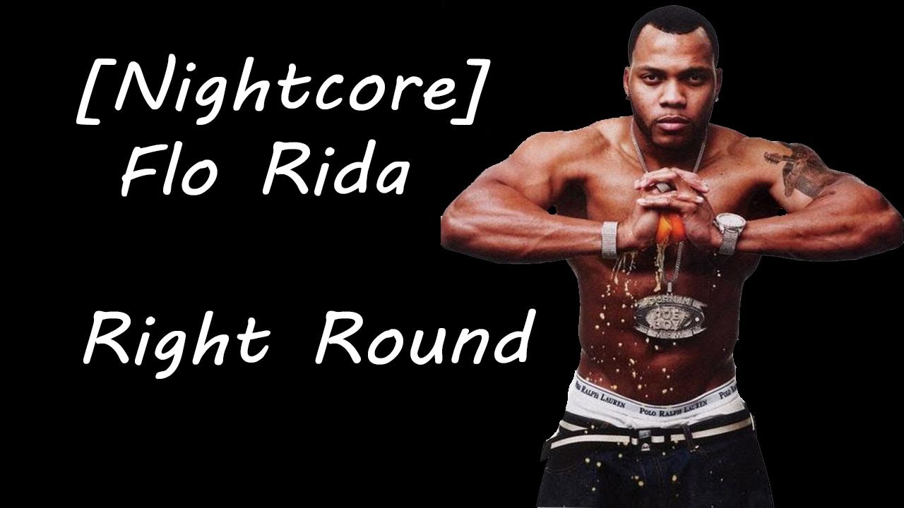 [Nightcore] Flo Rida - Right Round - YouTube