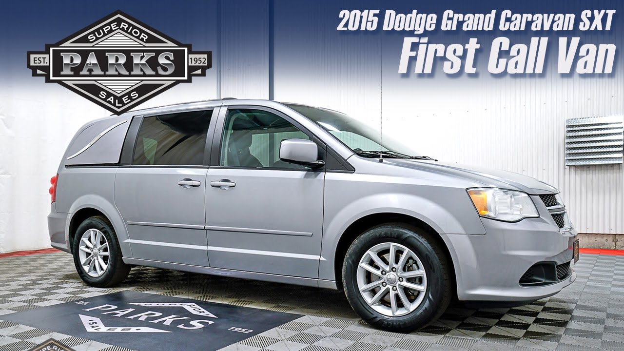 2015 Dodge Grand Caravan SXT "First Call Van" (FR536497) - YouTube