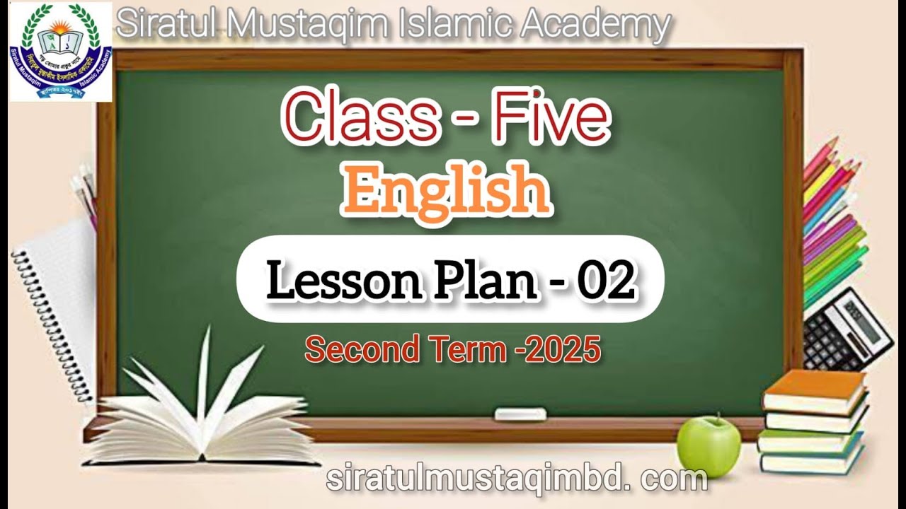 Class Five || English || Lesson Plan - 02 || Second Term-2025 - YouTube