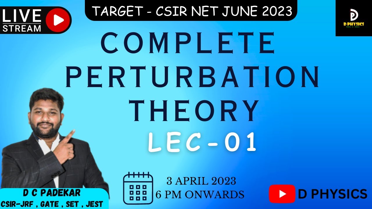 COMPLETE PERTURBATION THEORY LEC-01 - YouTube